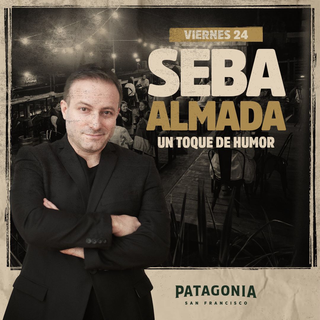 Seba Almada vuelve a Patagonia San Francisco con su espectáculo «Toque ...